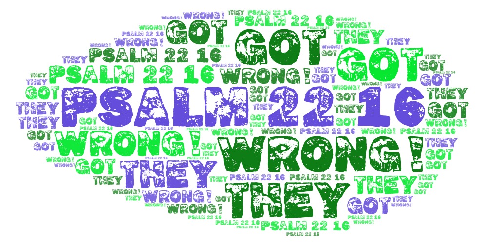 EP-81 They got Psalm 22:16 wrong Part 1 - Finally Alive Counseling